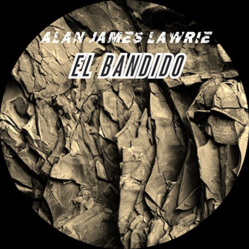 Amazon MusicでALAN James LAWRIEのEL BANDIDOを再生する
