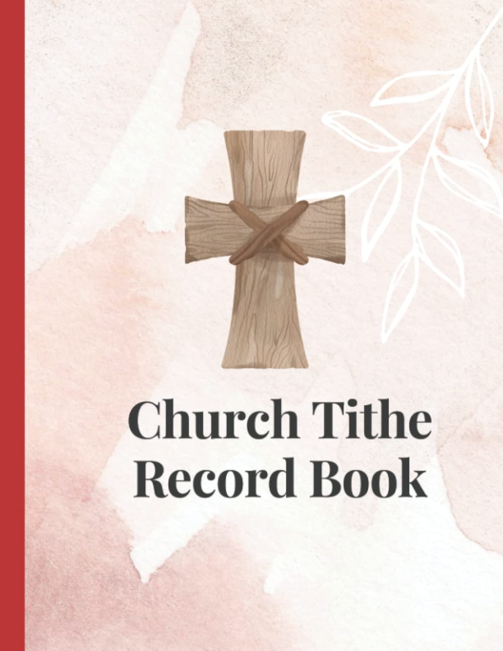Church Tithe Record Book: Tithe Log Book, Church Tithe Tracker ...