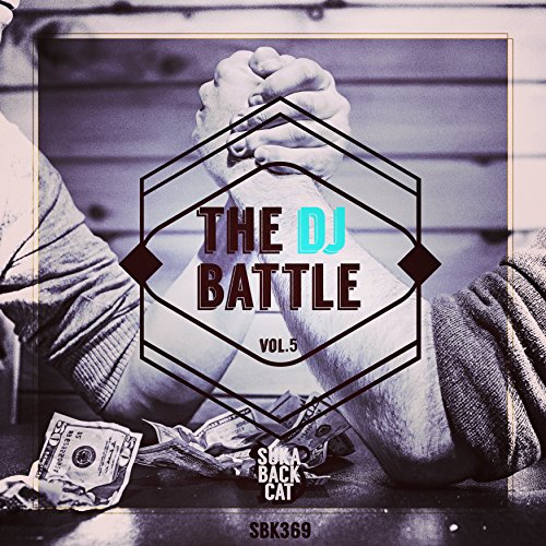 Spiele The DJ Battle, Vol. 5 von VARIOUS ARTISTS auf Amazon Music ab