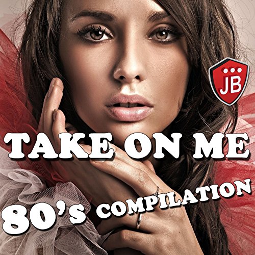 Amazon.co.jp: Take on Me (80's Compilation) : VARIOUS ARTISTS: デジタルミュージック