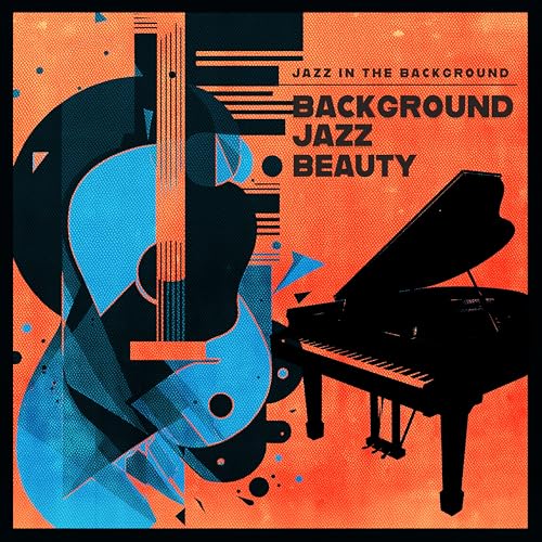 Background Jazz Beauty : Jazz in the Background: Amazon.fr ...