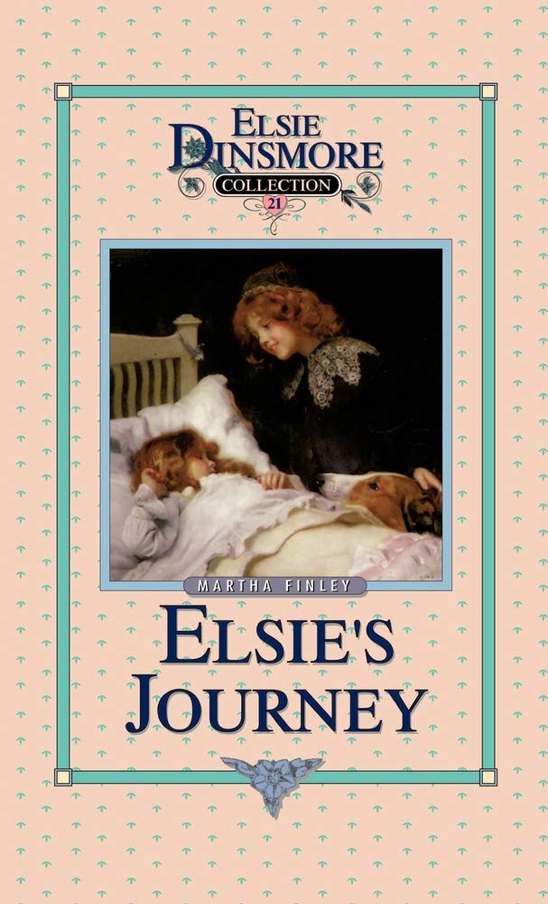 Elsie's Journey, Book 21: Finley, Martha: 9781589602830: Amazon.com: Books