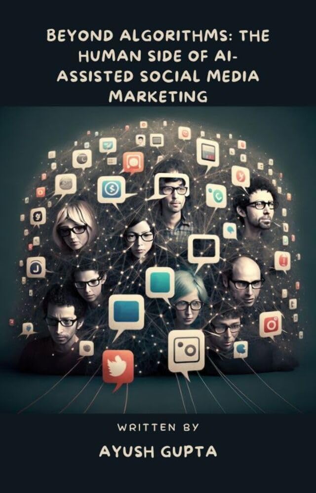 Beyond Algorithms: The Human side of AI-Assisted Social media marketing ...