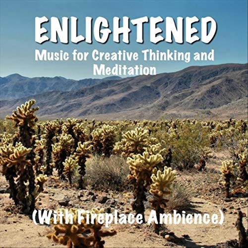 Play Enlightened Music for Creative Thinking and Meditation (With ...