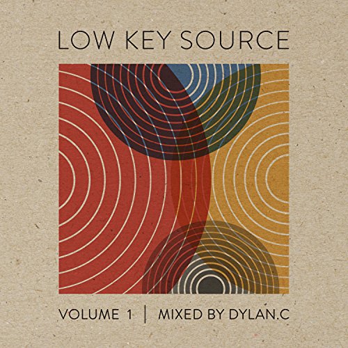 Amazon.co.jp: Low Key Source, Vol. 1 : Dylan C: デジタルミュージック