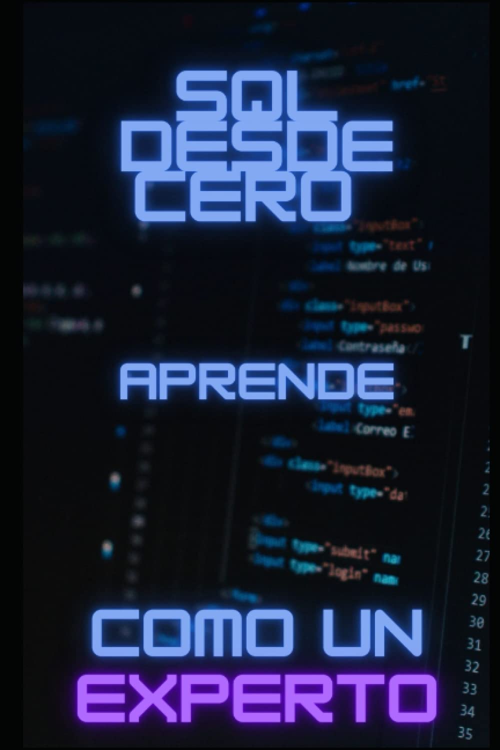 SQL desde cero: Aprende a manejar bases de datos como un experto ...