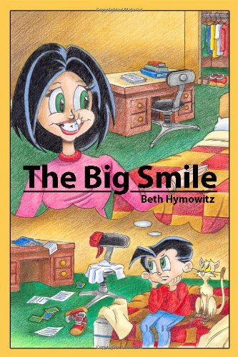 The Big Smile: Beth Hymowitz: 9781434980472: Amazon.com: Books