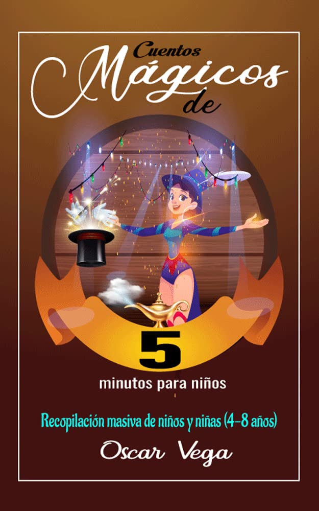 Cuentos mágicos de 5 minutos para niños : Recopilación masiva de niños y niñas (4-8 años ...