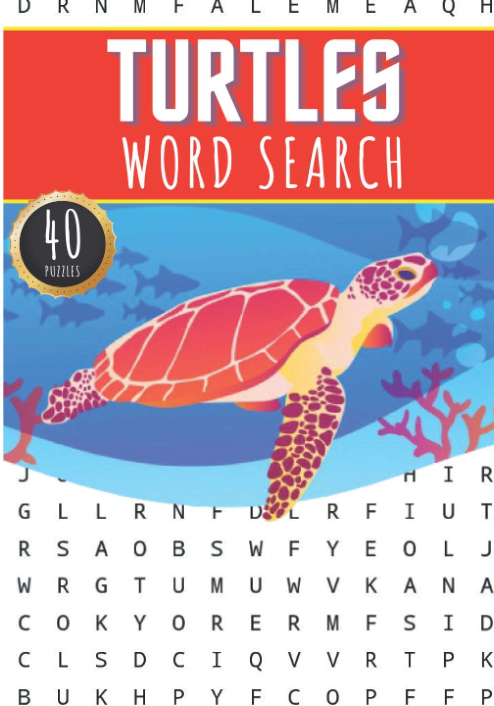 Turtles Word Search: Tortoise and Loggerhead Word Search Book | 40 ...