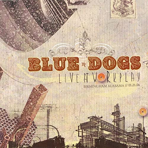 Play Live at Workplay by Blue Dogs on Amazon Music