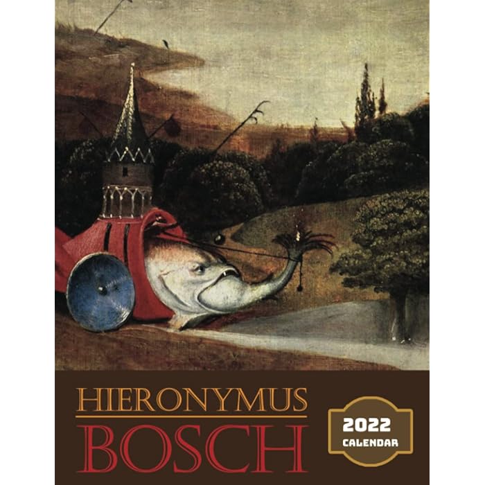 Buy Hieronymus Bosch Calendar 2022: The Complete Works Calendar 2022 ...
