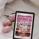 Just Say Yes (The Kings) - Kindle edition by Hendrix, Lena. Contemporary Romance Kindle eBooks ...