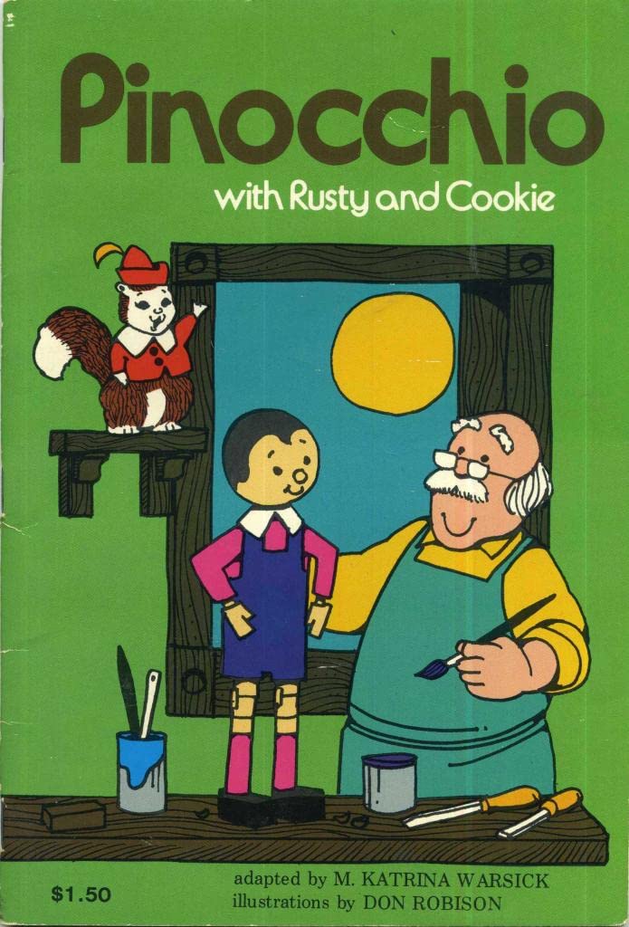 PINOCCHIO WITH RUSTY AND COOKIE: M. KATRINA WARSICK: Amazon.com: Books