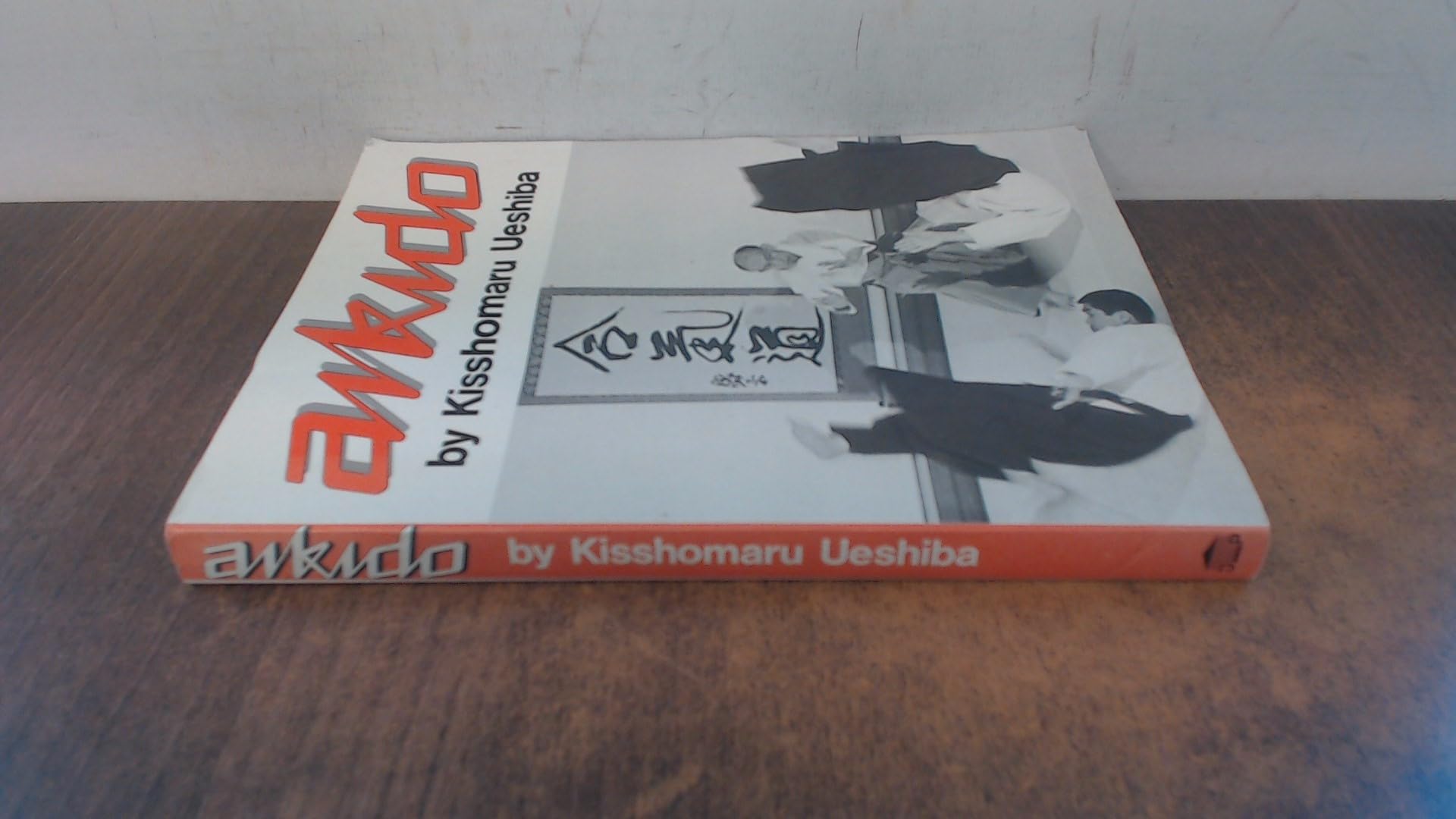 Aikido: Ueshiba, Kisshomaru: 9780870406294: Amazon.com: Books