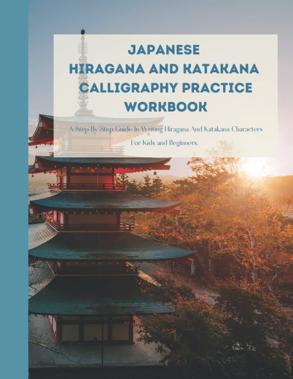 Buy JAPANESE HIRAGANA AND KATAKANA CALLIGRAPHY PRACTICE WORKBOOK: A ...