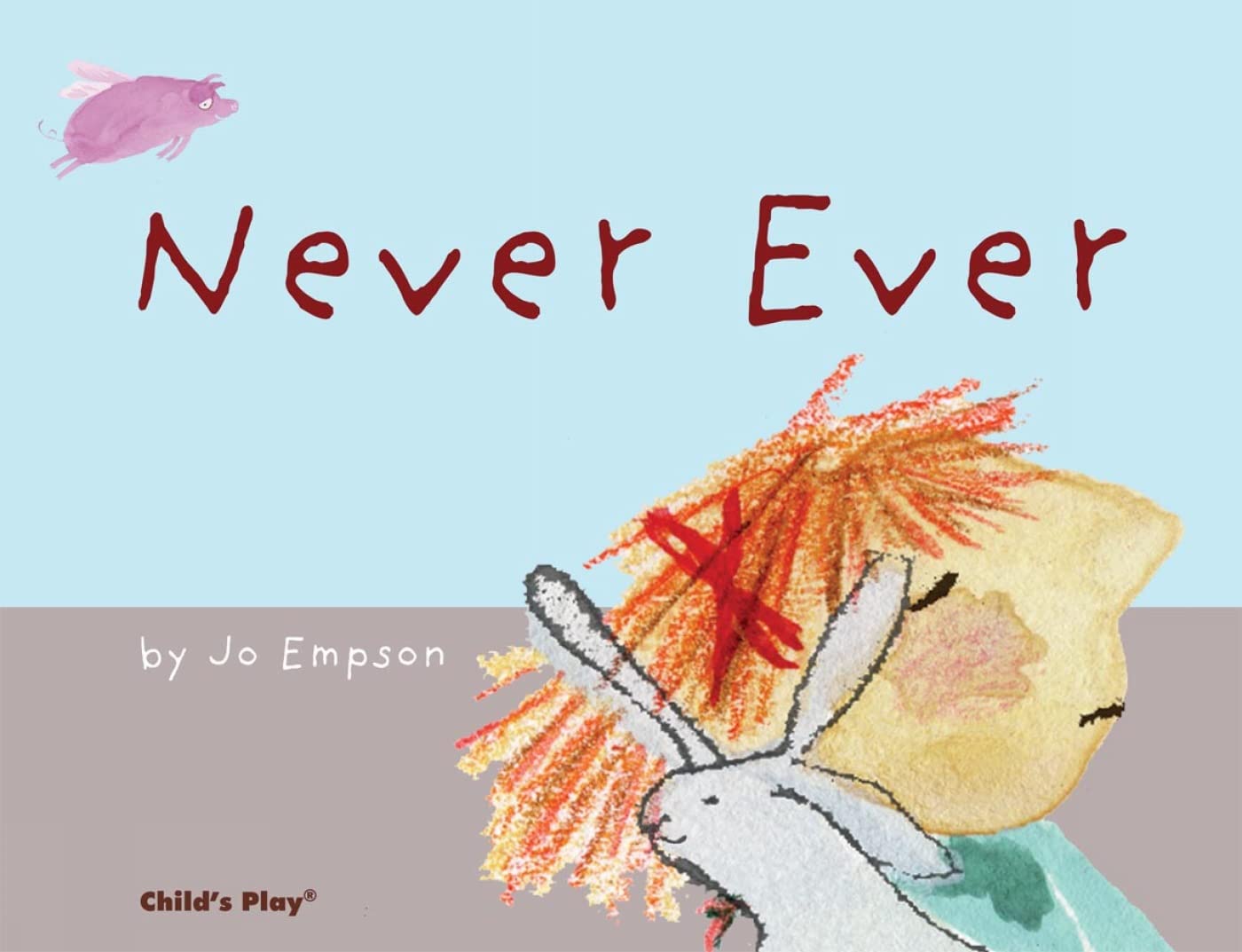 Never Ever (Child's Play Library): Amazon.co.uk: Empson, Jo, Empson, Jo ...