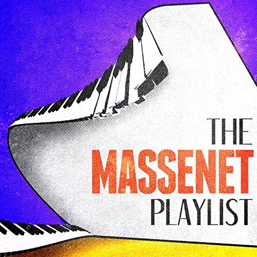The Massenet Playlist : Jules Massenet: Amazon.fr: Téléchargement de ...