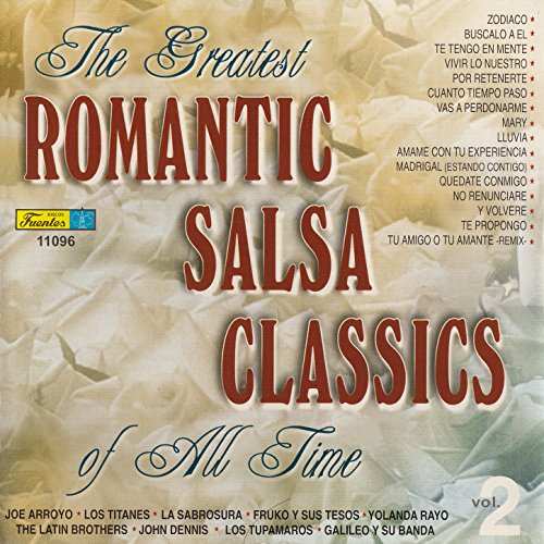 Play The Greatest Romantic Salsa Classics Of All Time, Vol. 2 by ...