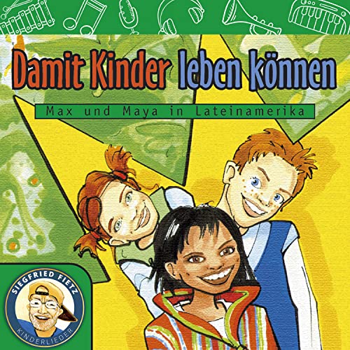 Play Damit Kinder leben können (Max und Maya in Lateinamerika) by ...