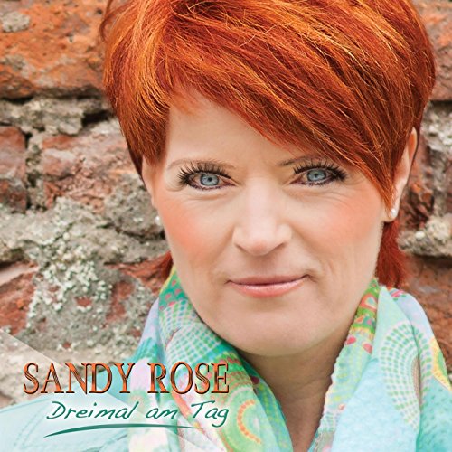 Dreimal am Tag by Sandy Rose on Amazon Music - Amazon.co.uk