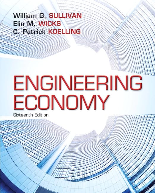 Engineering Economy (16th Edition) - Standalone book: Sullivan, William ...