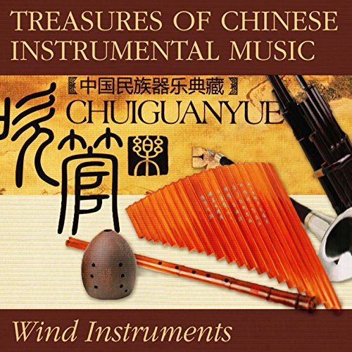 Play Treasures Of Chinese Instrumental Music: Wind Instruments by ...