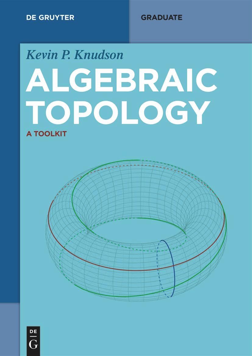 Buy Algebraic Topology A Toolkit Book Online At Low Prices In India Algebraic Topology A