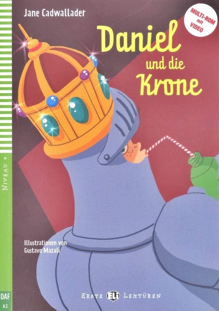 Buy Young ELI Readers - German: Daniel und die Krone + downloadable ...