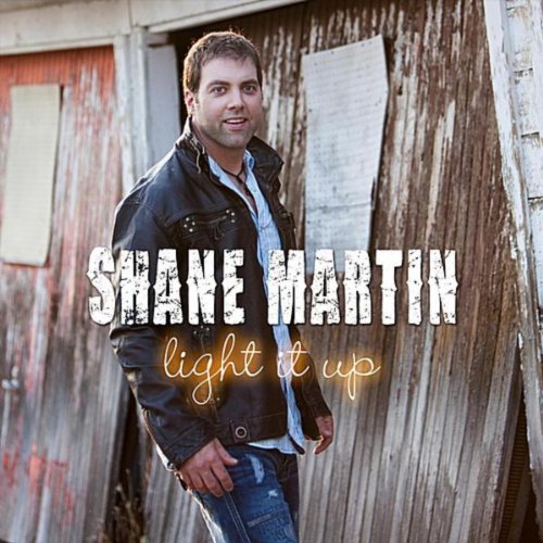 Amazon.com: Light It Up : Shane Martin: Digital Music