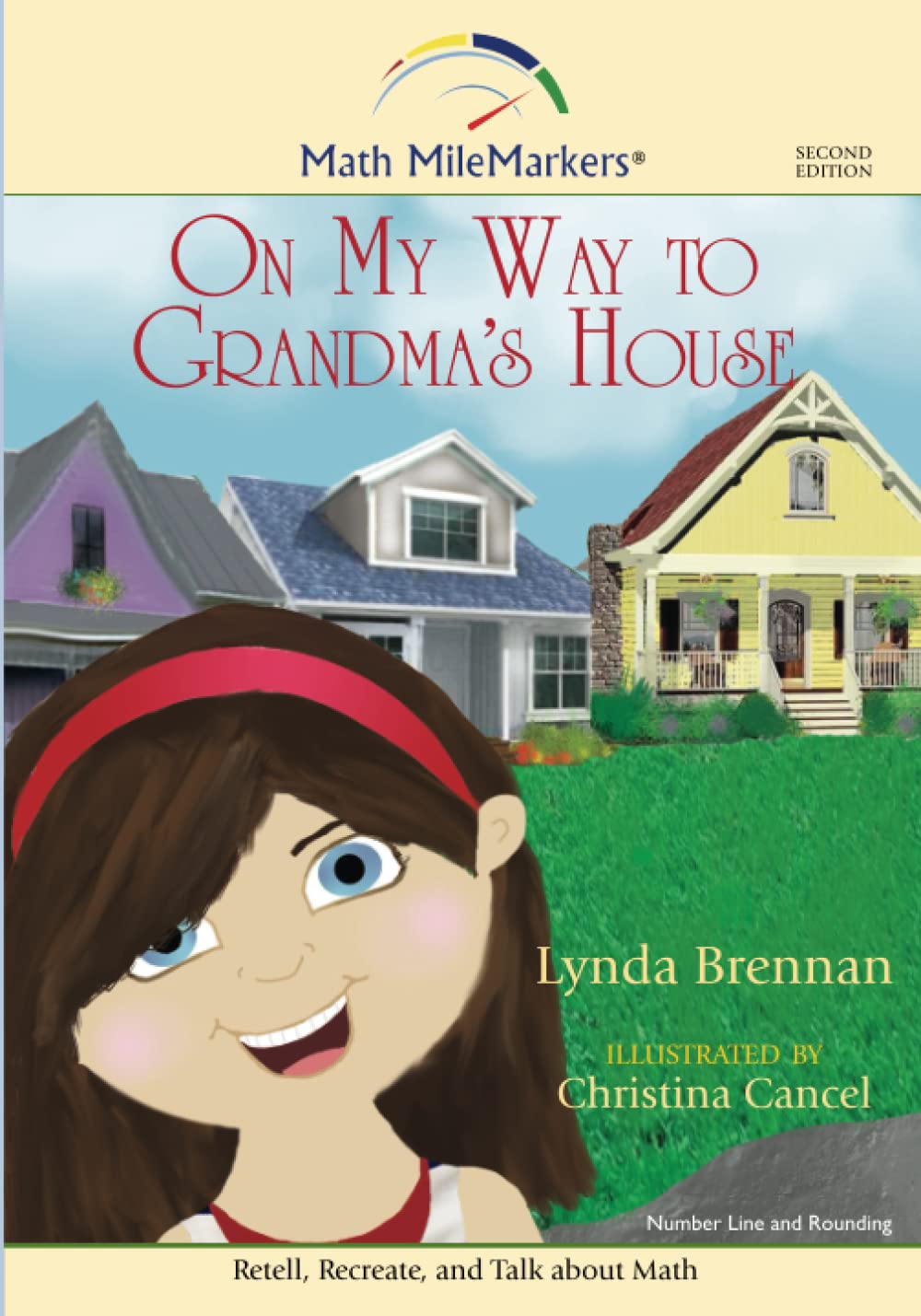 On My Way to Grandma's House: A Math-Infused Story about the Number ...