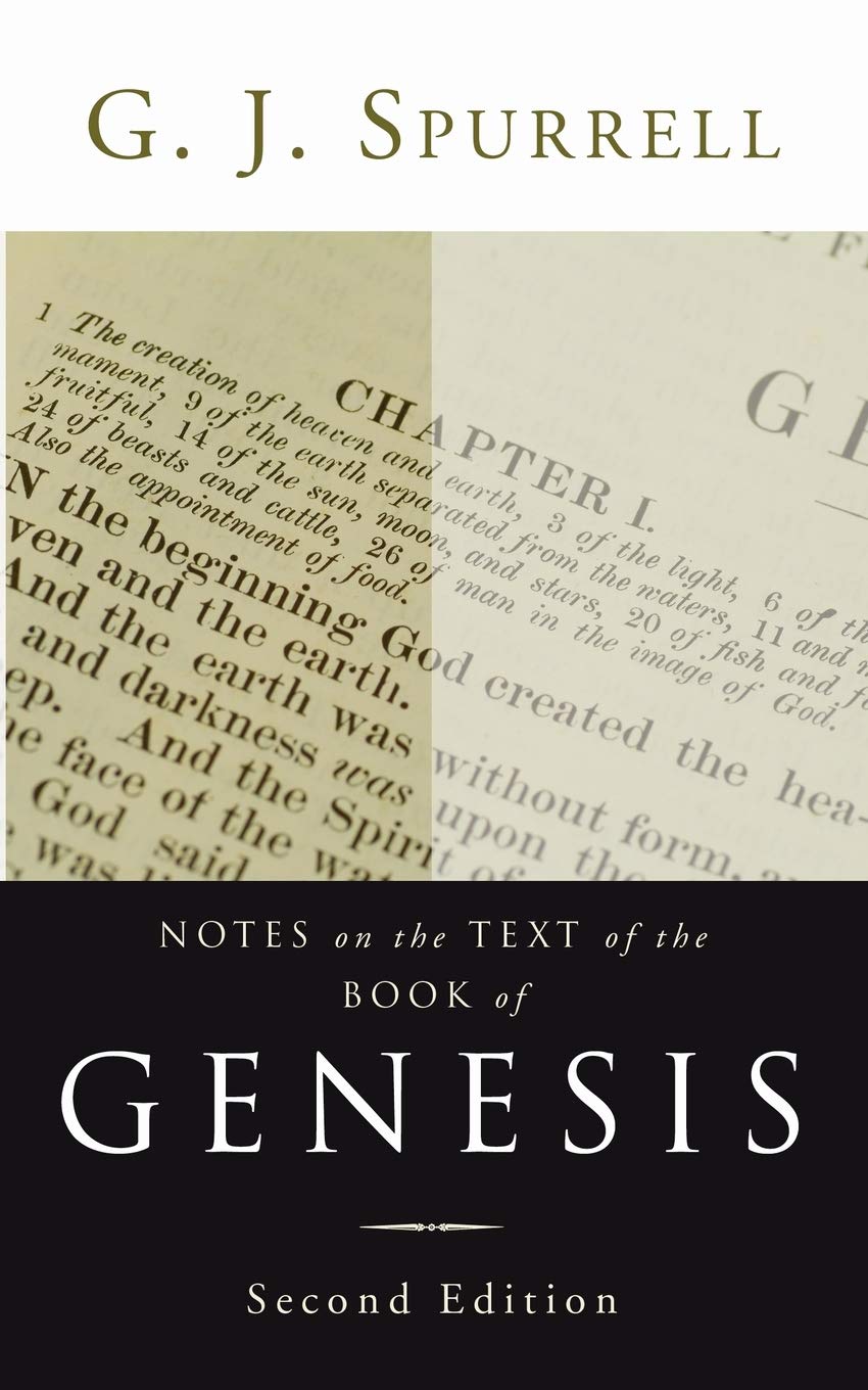 Notes on the Text of the Book of Genesis, Second Edition: Spurrell, G ...