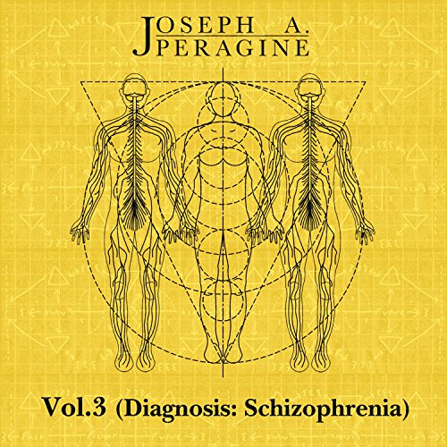 Play Vol.3 (Diagnosis: Schizophrenia) by Joseph A. Peragine on Amazon Music