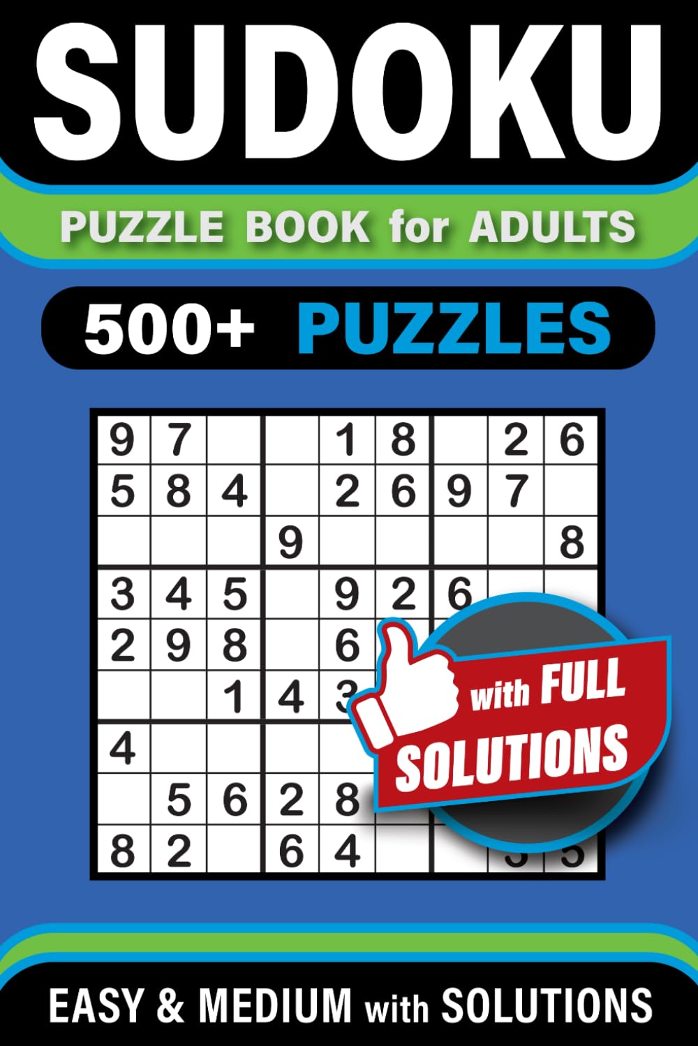 Sudoku Puzzle Book for Adults: 500+ Puzzles – Easy & Medium with Full ...
