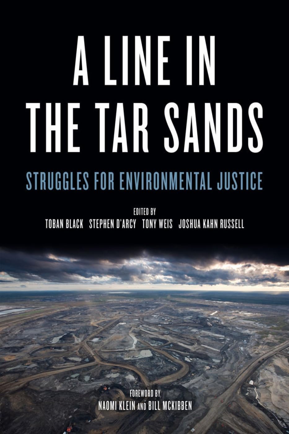 Line in the Tar Sands: Struggles for Environmental Justice: Kahn ...