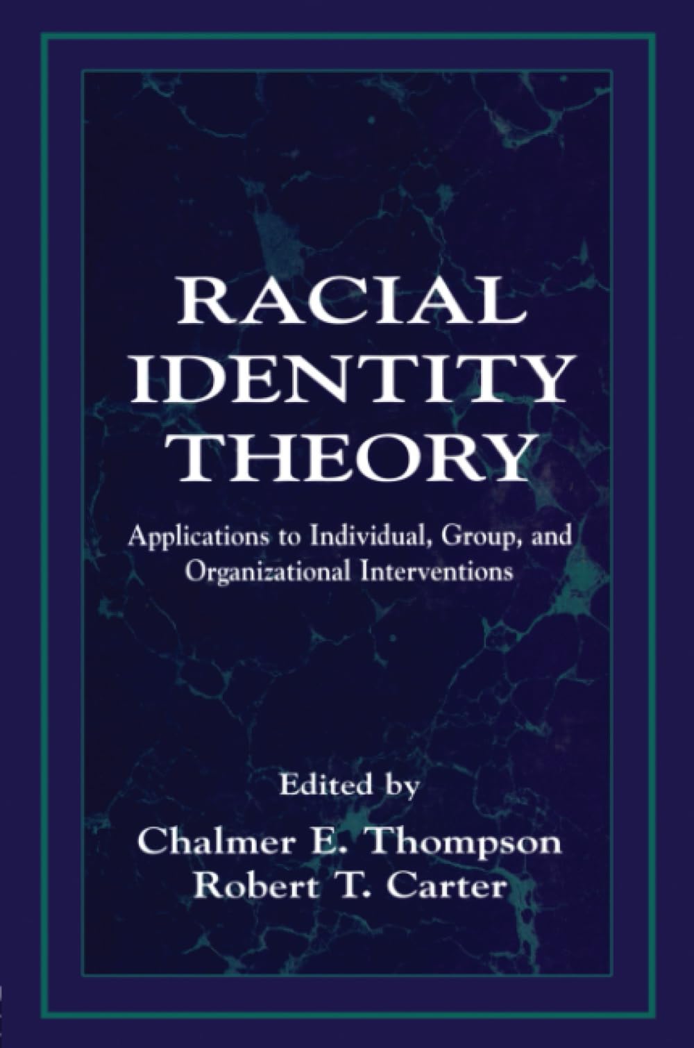 Amazon | Racial Identity Theory | Thompson, Chalmer E., Carter, Robert ...