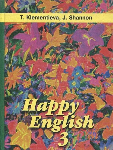 Happy English-3. Kniga 3 dlya 10-11 klassov obscheobrazovatel'noj ...