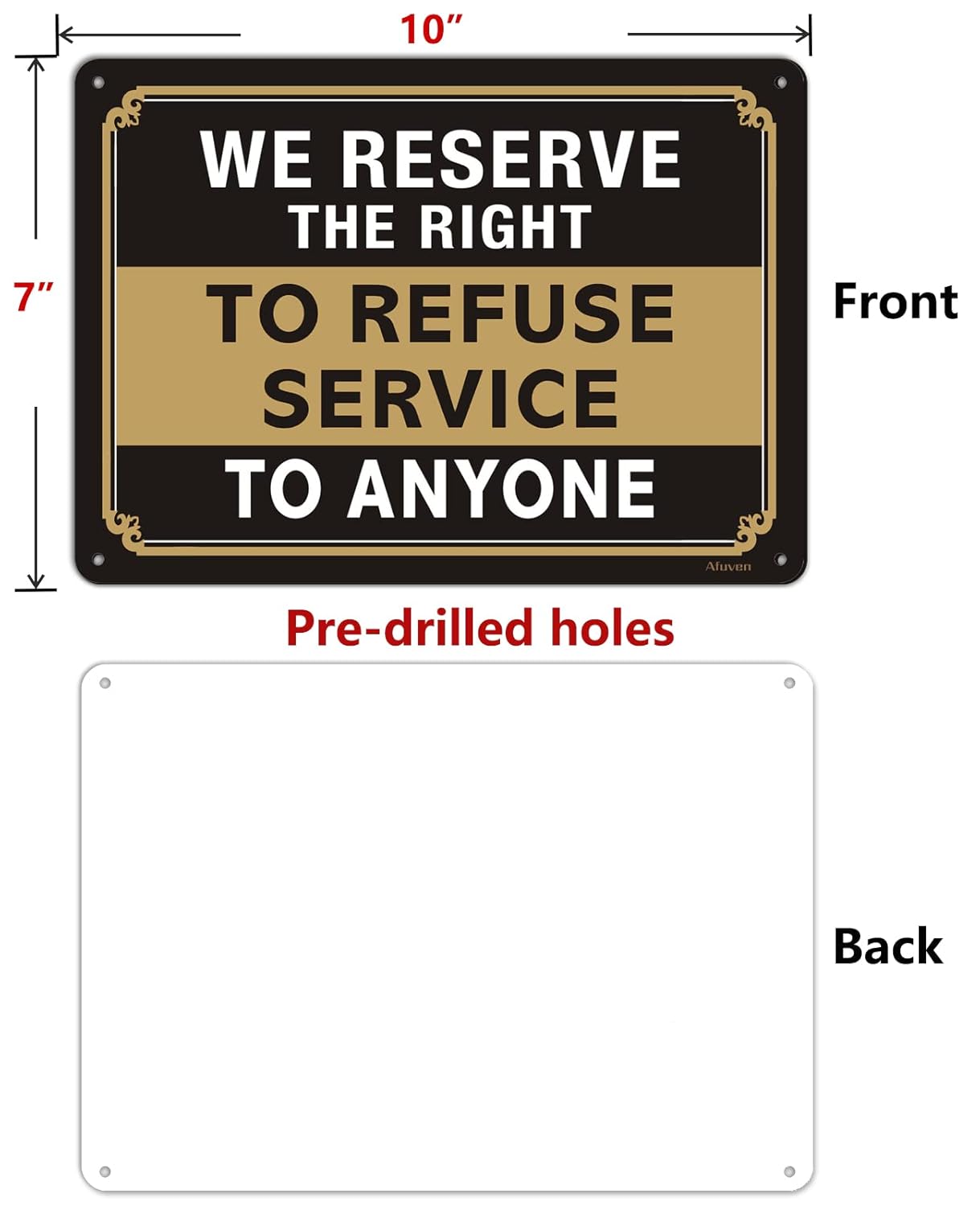 Buy We Reserve The Right to Refuse Service to Anyone Signs 10x7 Signs ...