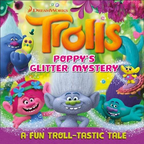 Poppy's Glitter Mystery (Gift Book Trolls): 9781785577475: Amazon.com ...