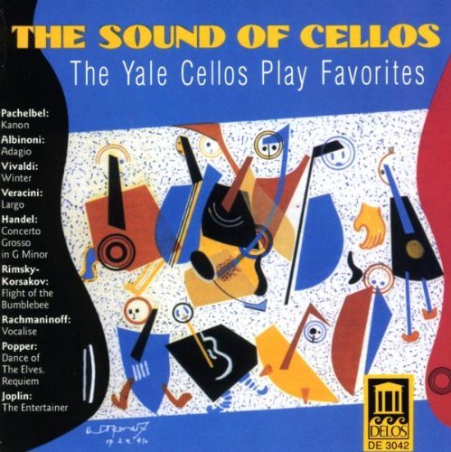 Sound of Cellos-Yale Cellos Play Favorites by Sound of Cellos-Yale ...