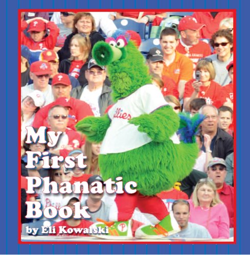 My First Phanatic Book: Eli Kowalski: 9781935592129: Amazon.com: Books