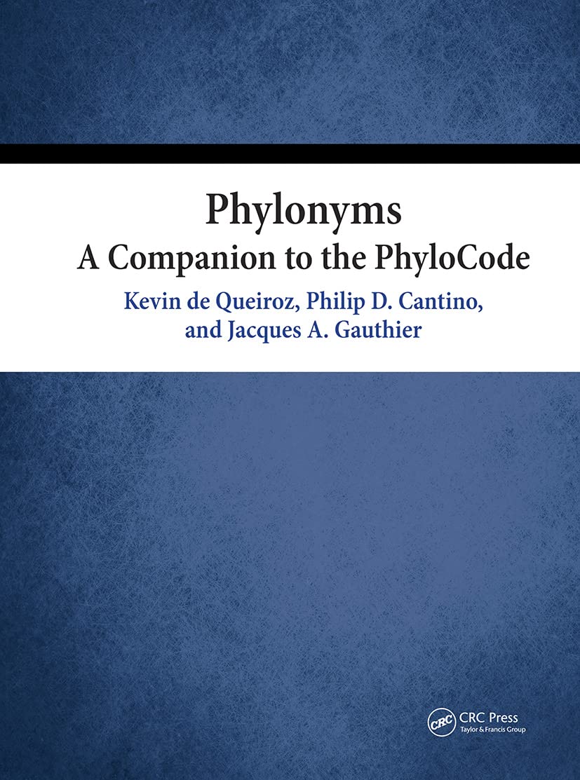 Amazon.com: Phylonyms: A Companion to the PhyloCode: 9781138332935: de ...