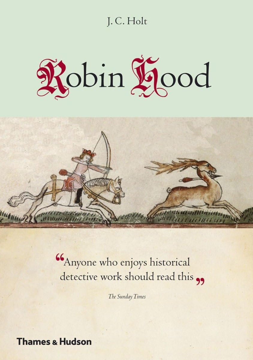 Amazon.com: Robin Hood: 9780500289358: Holt, J. C.: Books