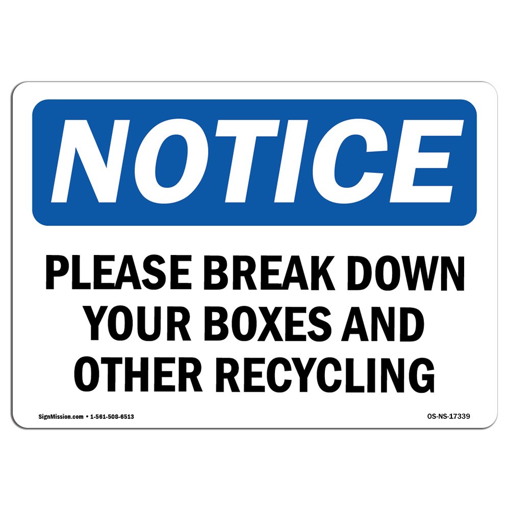 Amazon.com : OSHA Notice Signs - Please Break Down Your Boxes and Other ...