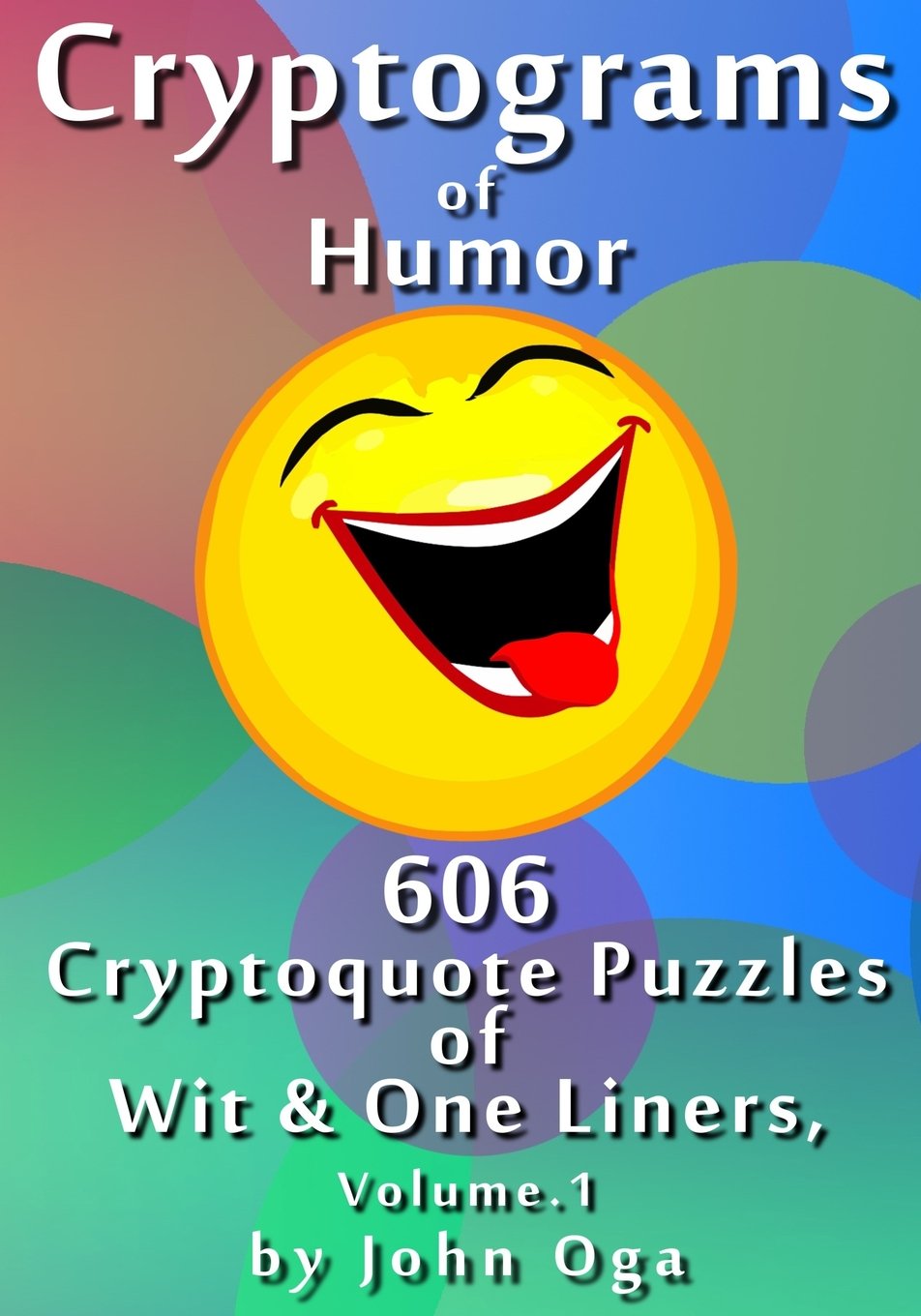 Amazon.com: Cryptograms Of Humor: 606 Cryptoquote Puzzles of Wit & One ...