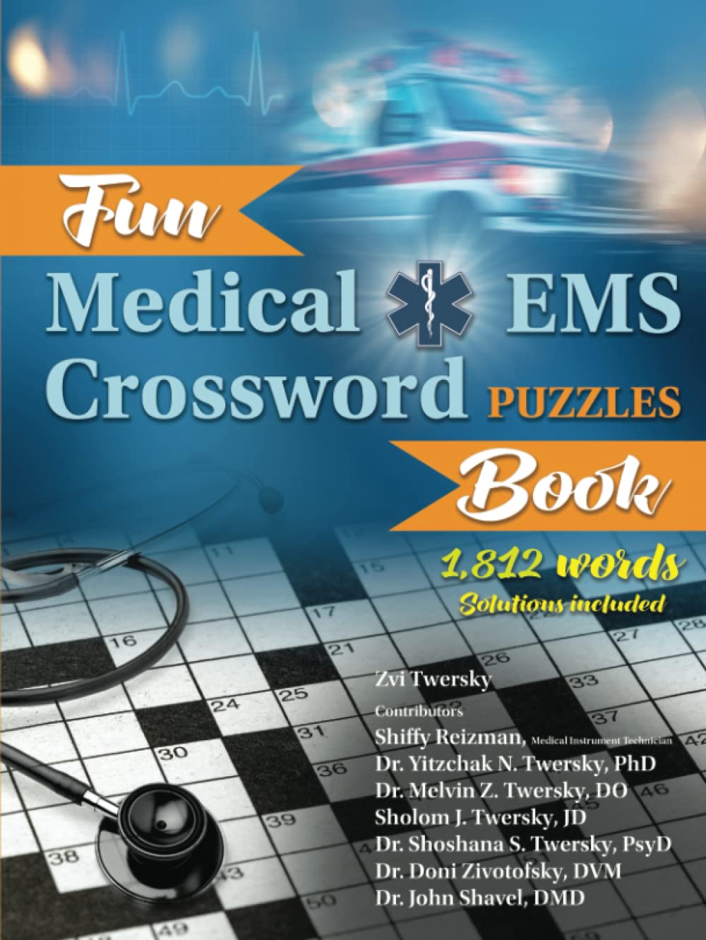 Fun Medical EMS Crossword Puzzles Book: 1812 Words; Perfect Gift for ...