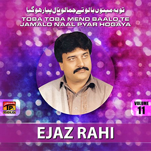 Amazon.com: Toba Toba Meno Baalo Te Jamalo Naal Pyar Hogaya, Vol. 11 ...