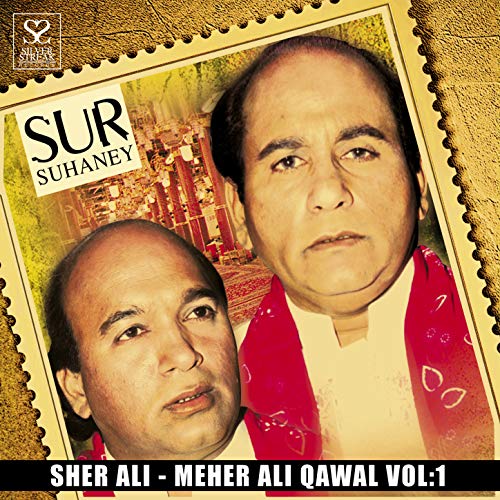 Play Sur Suhaney - Sher Ali-Meher Ali Qawal Vol:1 by Sher Ali & Meher ...