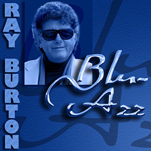 Écouter Blu-Azz de Ray Burton sur Amazon Music