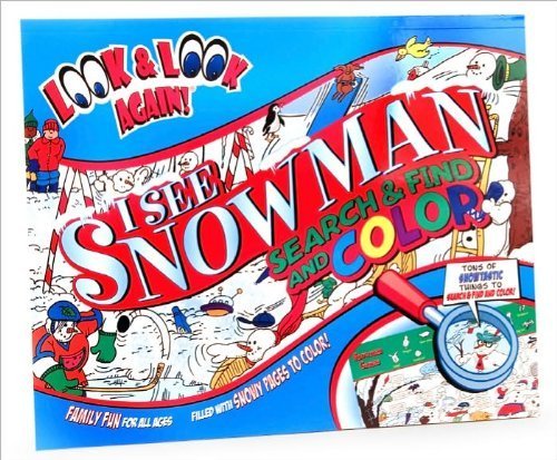 Look and Look Again! : I See Snowman Search and Find and Color: Tony ...