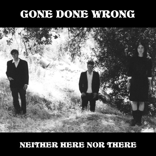 Play Neither Here Nor There by Gone Done Wrong on Amazon Music